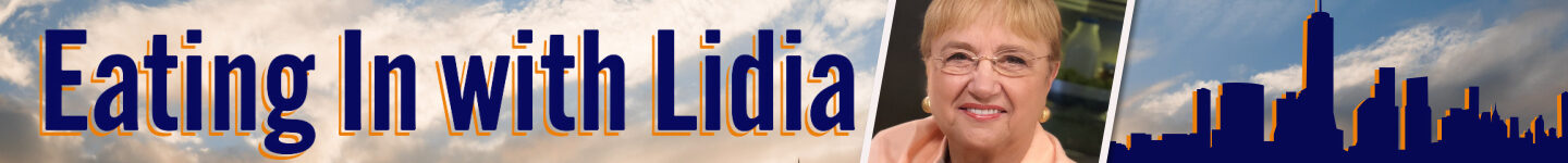 Explore Recipes from Eating In with Lidia | PBS Food